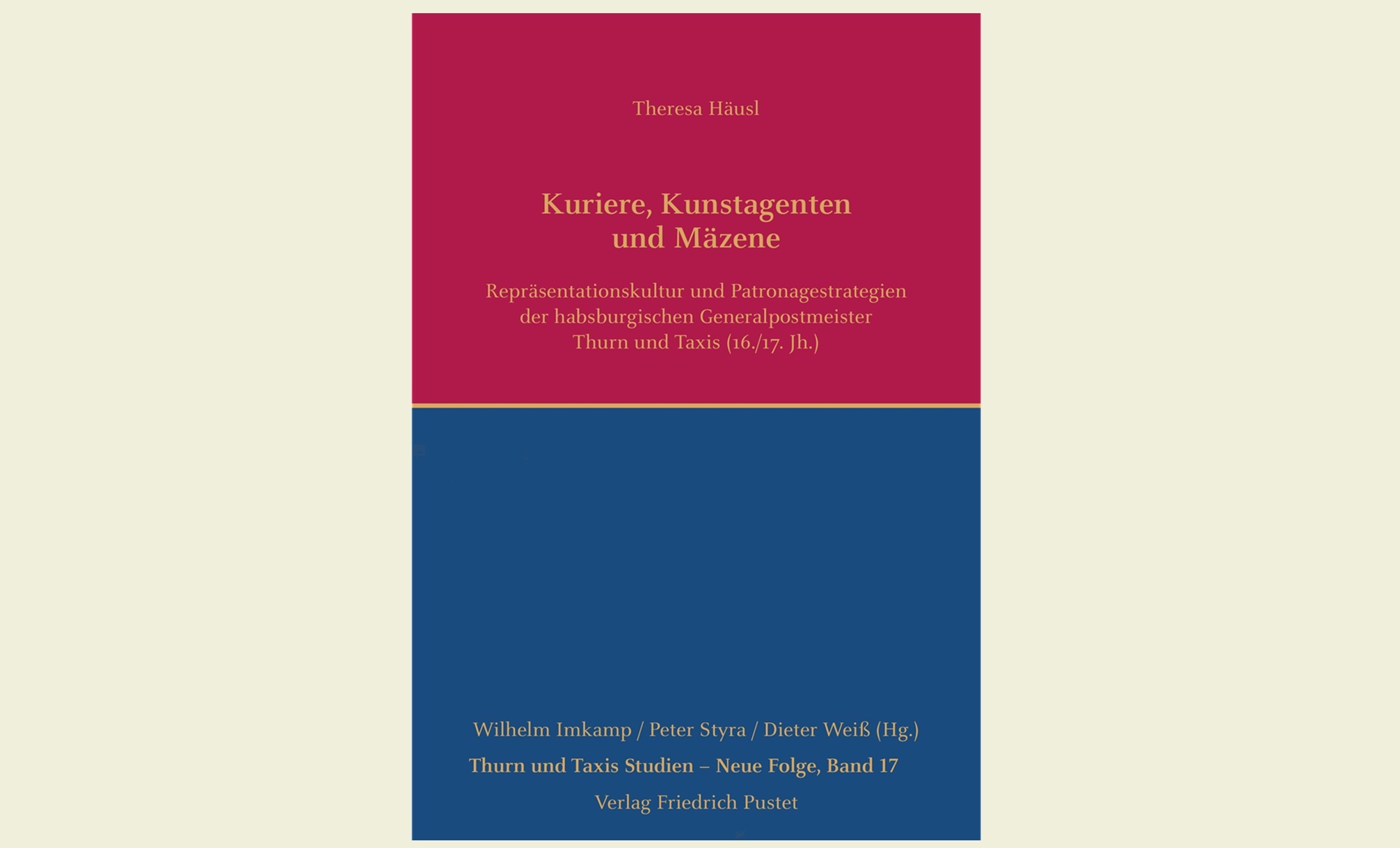 Kuriere, Kunstagenden und Mäzene – Thurn und Taxis
